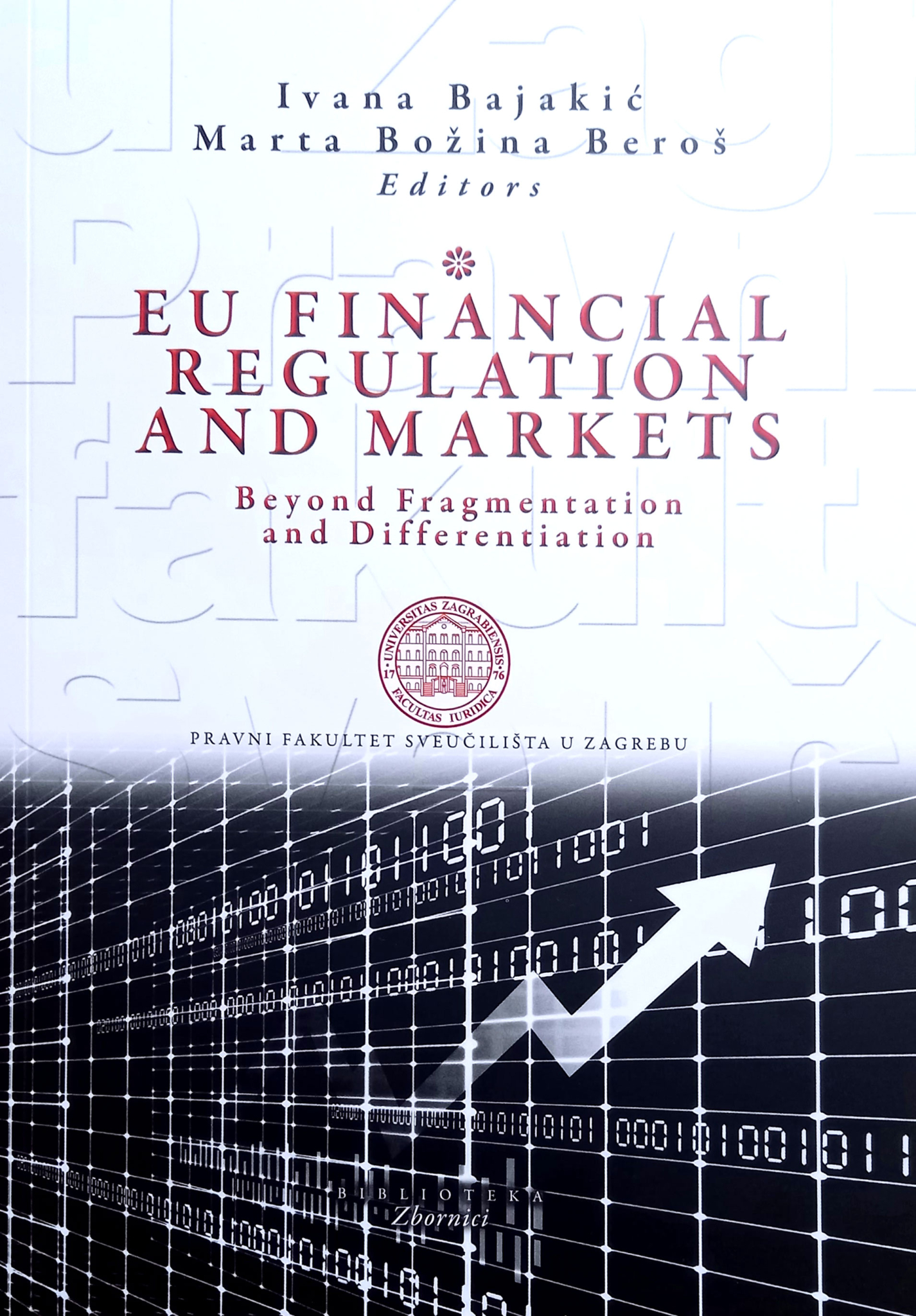 EU financial regulation and markets - Web shop - Pravni fakultet ...